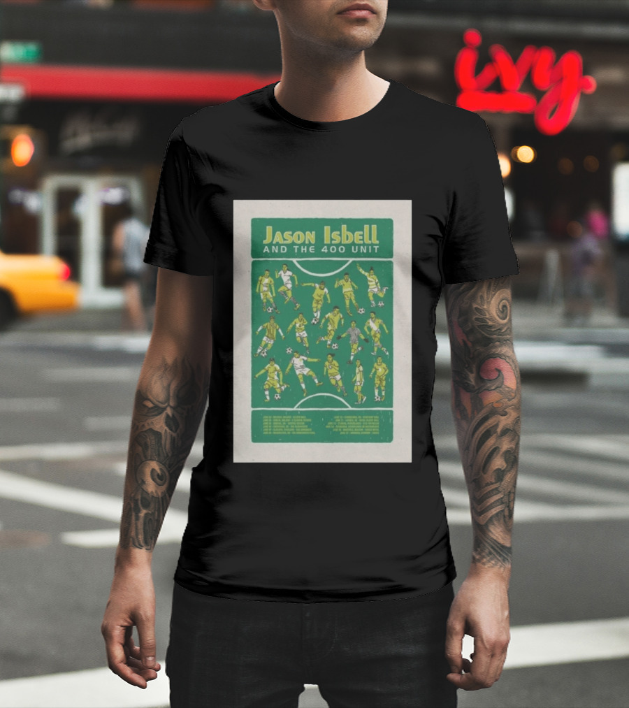 Jason Isbell And The 400 Unit Soccer UKEU Tour 2026 Dates T-Shirt