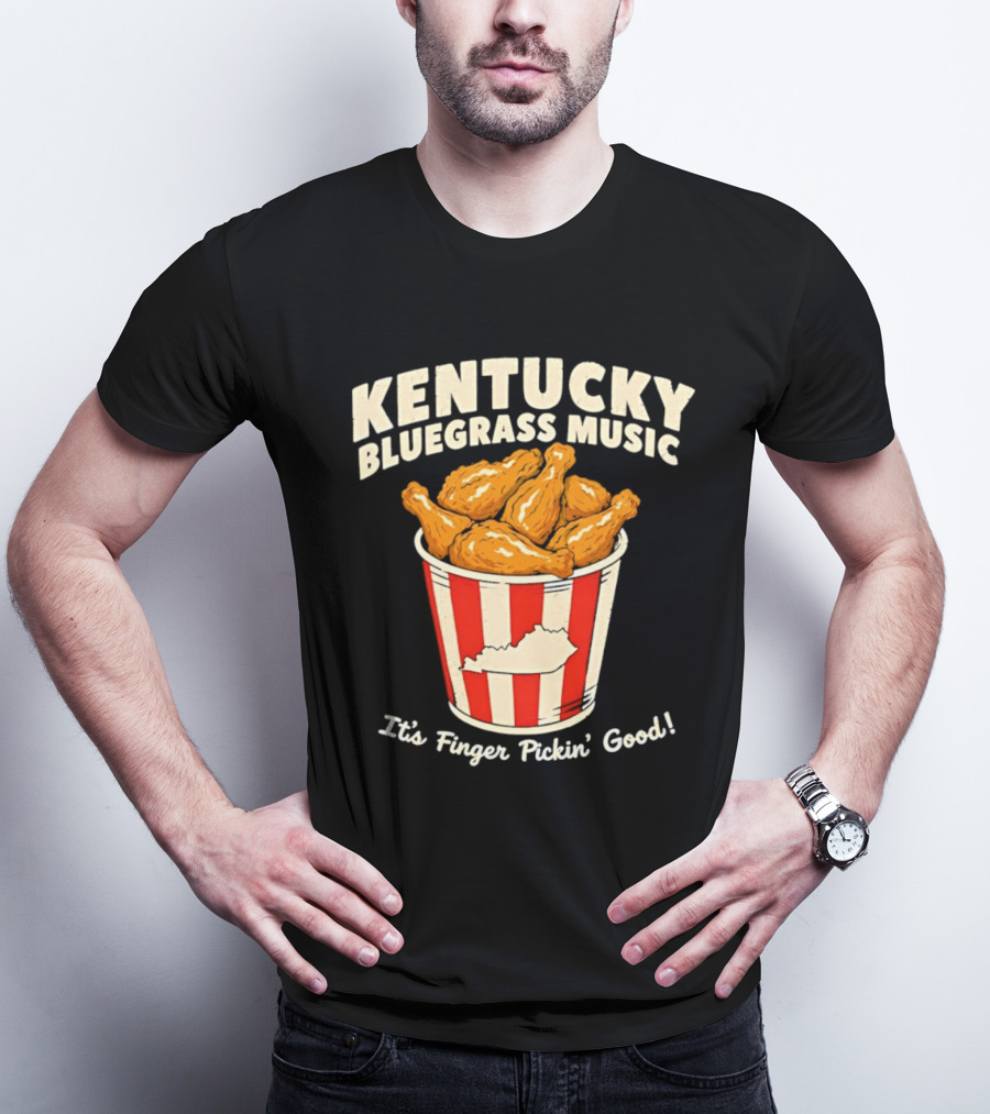 Kentucky Bluegrass Music It's Finger Pickin' Good Fried Chicken Bucket T-Shirt