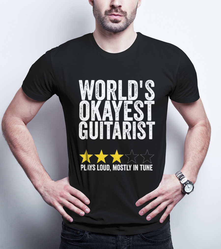 World's Okayest Guitarist Plays Loud Mostly In Tune With Three Star Rating T-Shirt