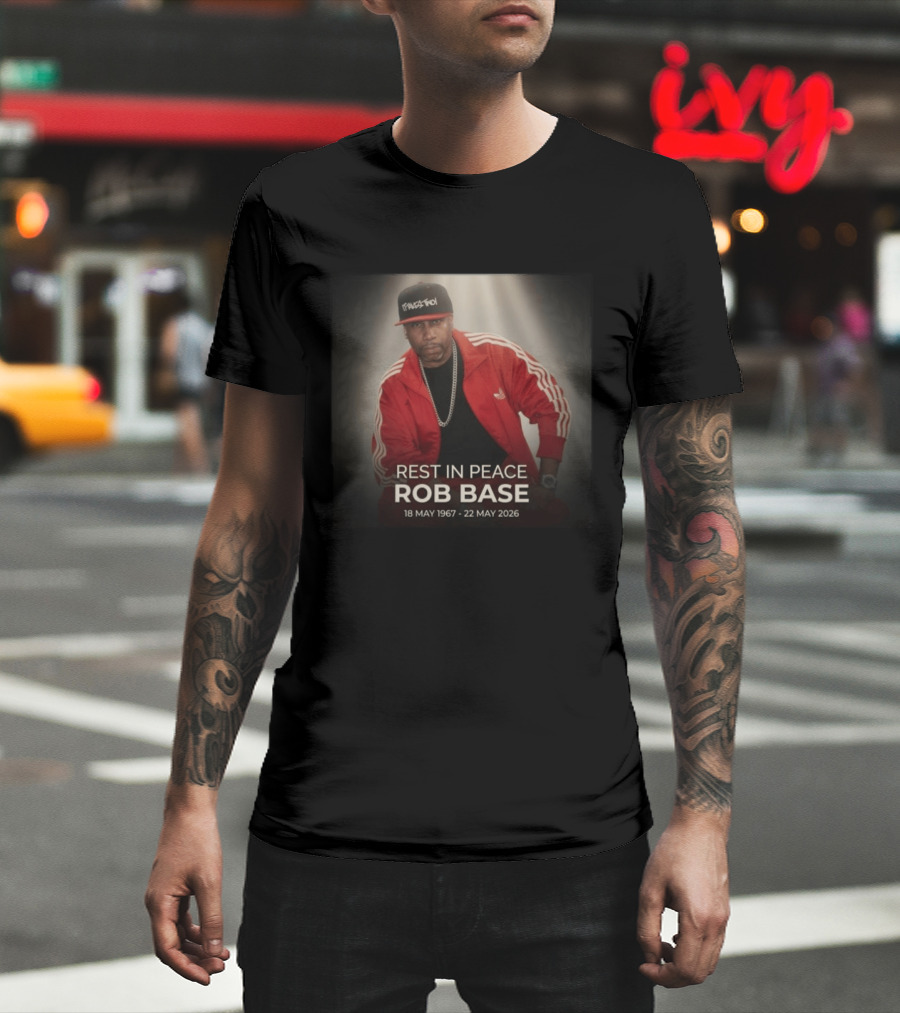 Rest In Peace Rob Base 18 May 1967 22 May 2026 T-Shirt