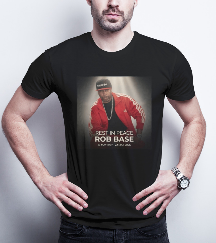 Rest In Peace Rob Base 18 May 1967 22 May 2026 T-Shirt