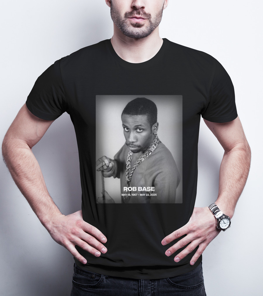 Rob Base May 18 1967 May 22 2026 T-Shirt