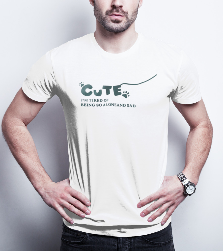 Cute I'm Tired Of Being So Alone And Sad Paw Prints T-Shirt