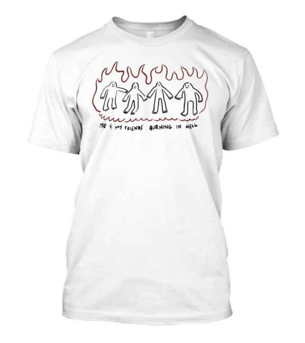 Me And My Friends Burning In Hell Minimalist Doodle T-Shirt