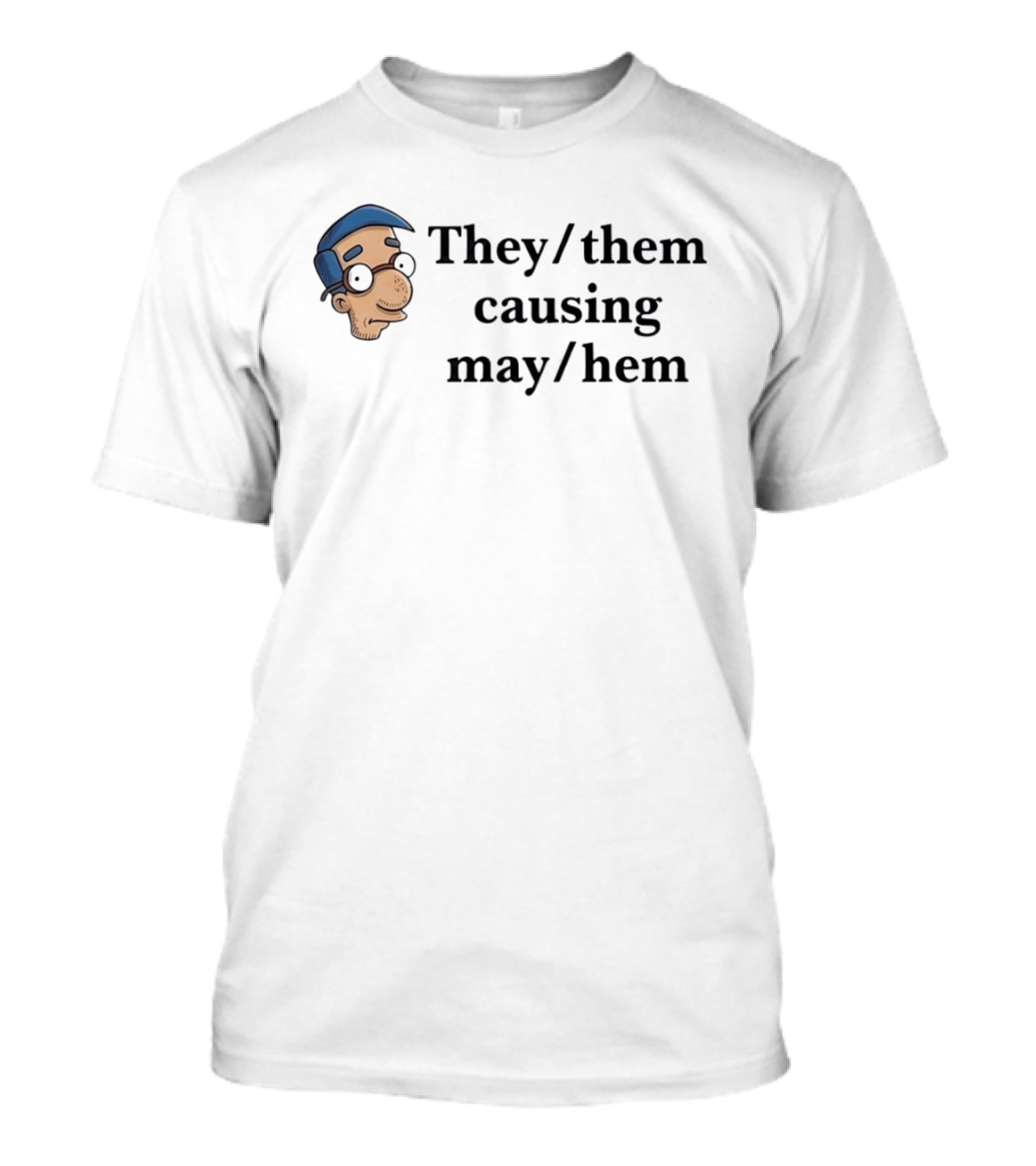 They Them Causing Mayhem Milhouse Van Houten Simpsons Meme T-Shirt