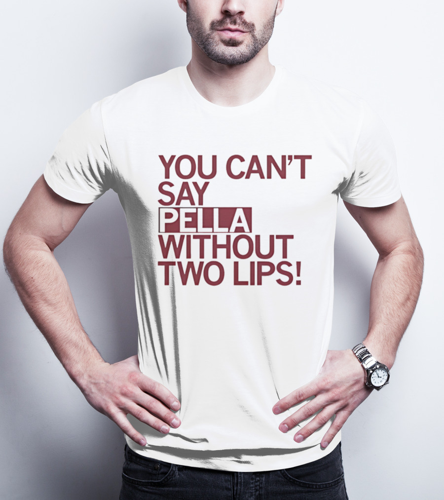 You Can't Say Pella Without Two Lips Knicks Jalen Brunson NBA T-Shirt