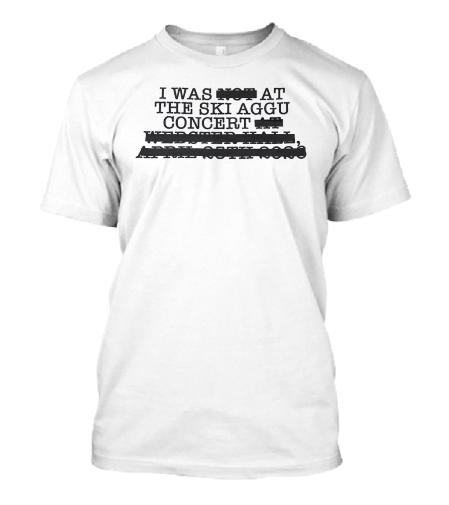 I Was At The Ski Aggu Concert Who Is Ski Aggu Mit Den Jungs Orsonsdsngln And Ruined Everything 7 Boys 2023 T-Shirt