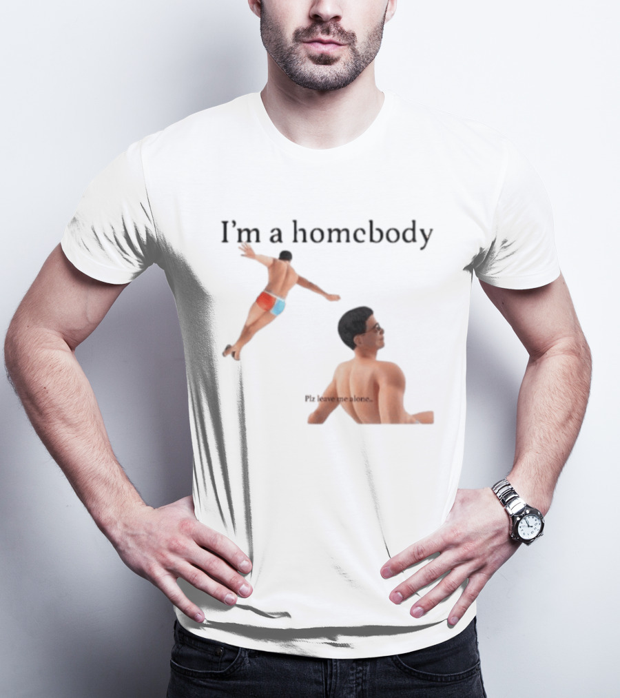 I'm A Homebody Plz Leave Me Alone Vintage Poolside Relaxation T-Shirt
