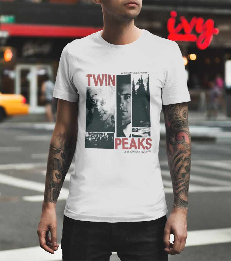 Twin Peaks Laura Palmer Dale Cooper Who Killed Laura Palmer I'll See You Again T-Shirt