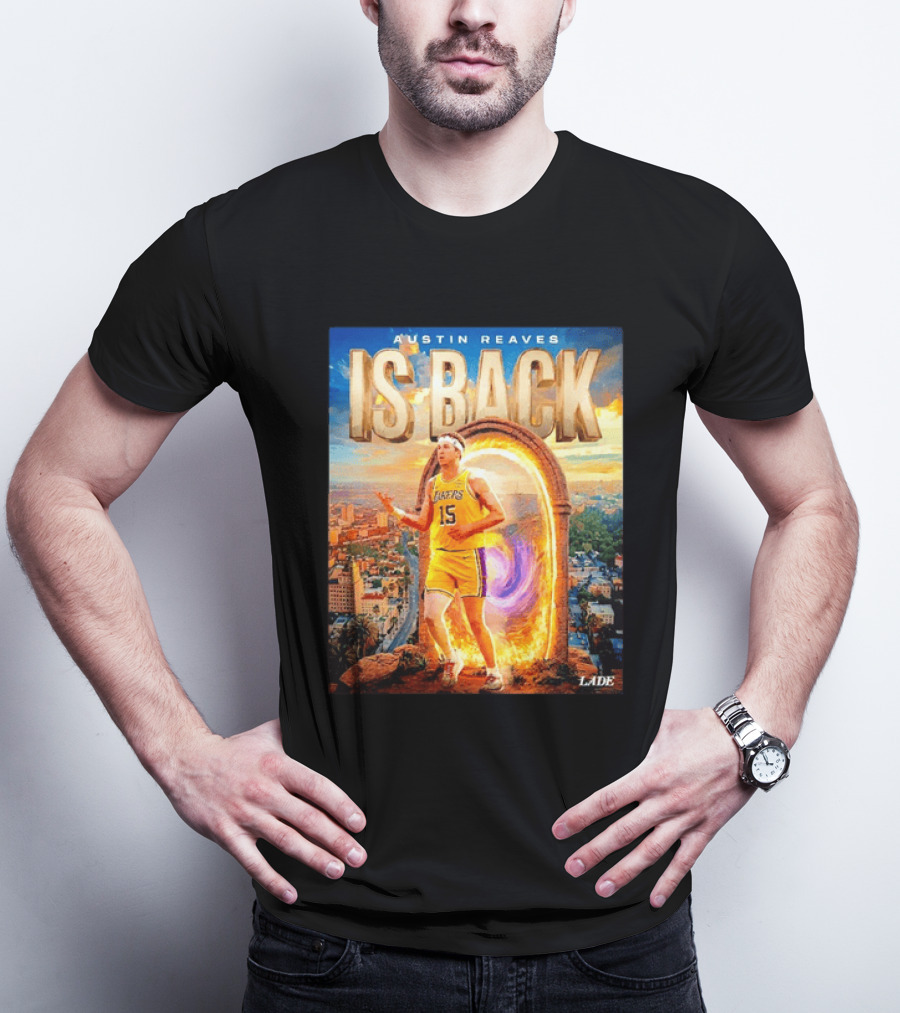Austin Reaves Is Back Los Angeles Lakers Number 15 Game 5 City Background LAAE T-Shirt