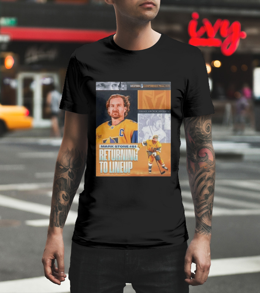Western Conference Final 2023 Mark Stone #61 Vegas Golden Knights Returning To Lineup T-Shirt