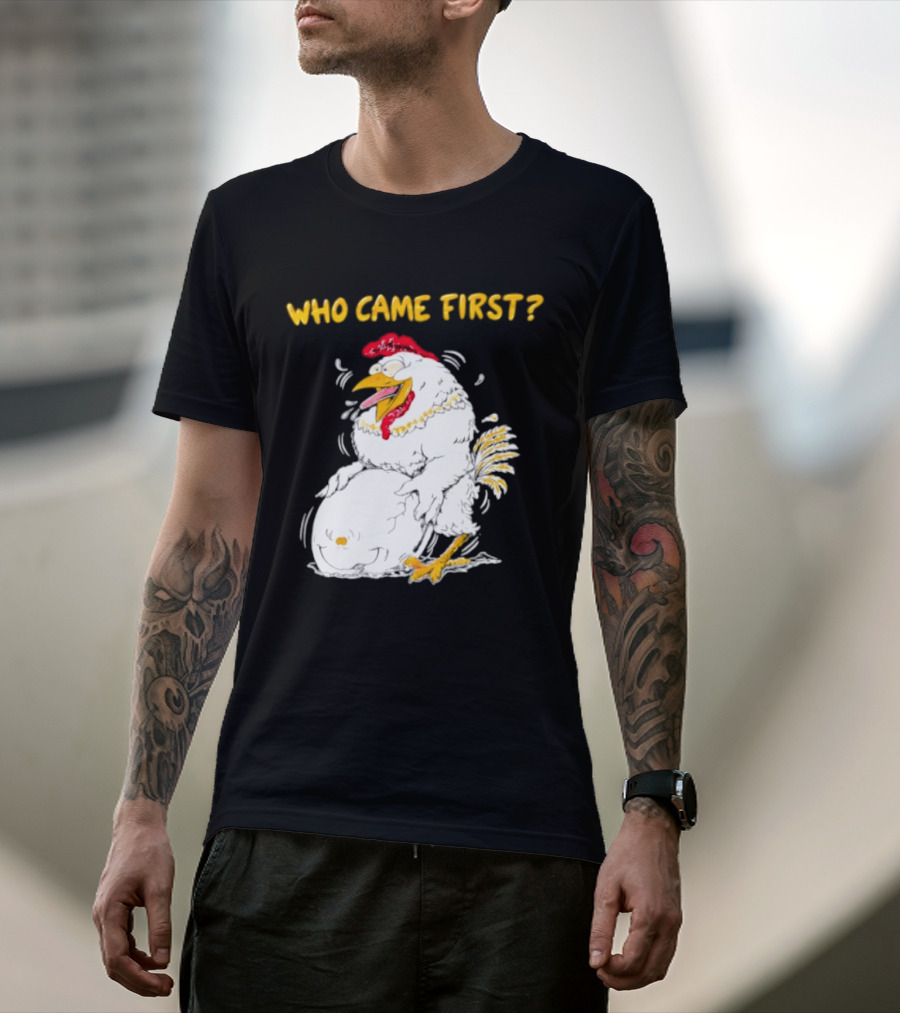 Who Came First Chicken And Egg Playful T-Shirt