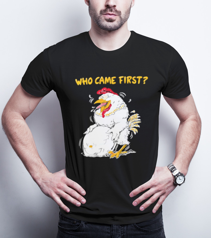 Who Came First Chicken And Egg Playful T-Shirt