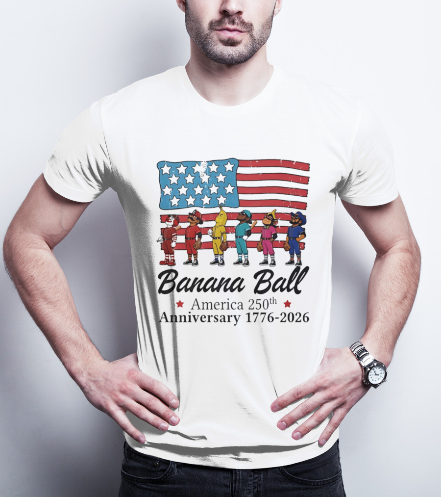 Banana Ball America 250th Anniversary 1776 2026 Flag Baseball Celebration T-Shirt