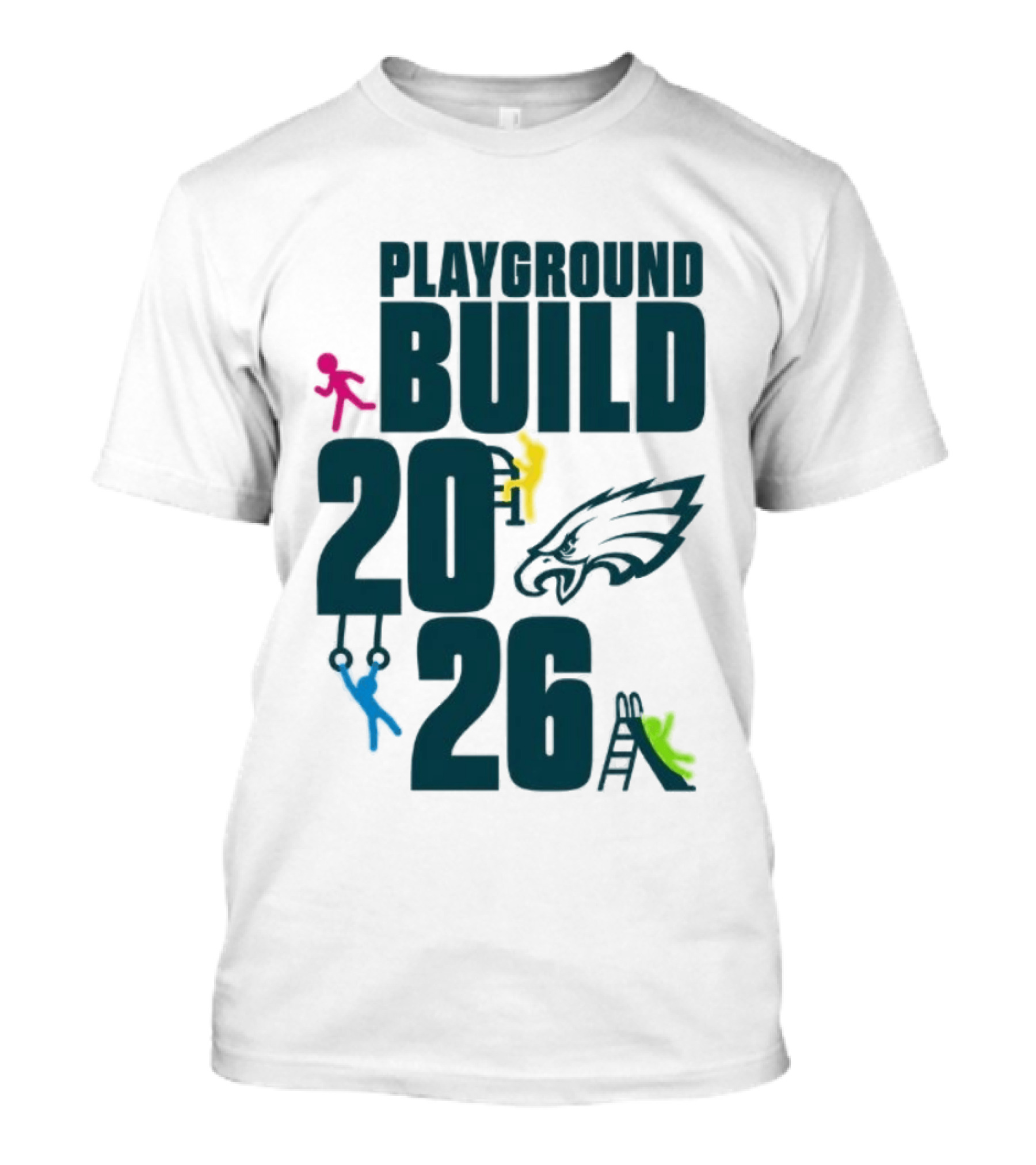 Playground Build 2026 Eagles Team Event With Kids Playing T-Shirt