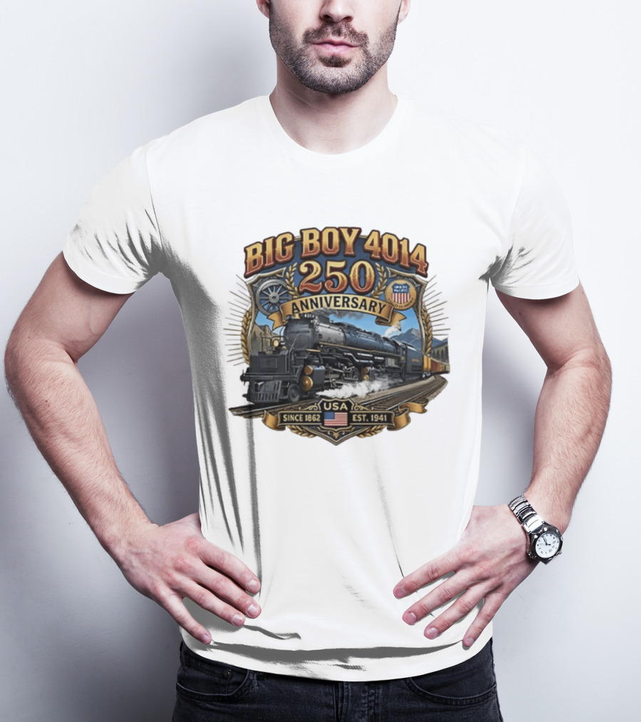 Big Boy 4014 Train USA Anniversary Since 1862 Est. 1941 T-Shirt