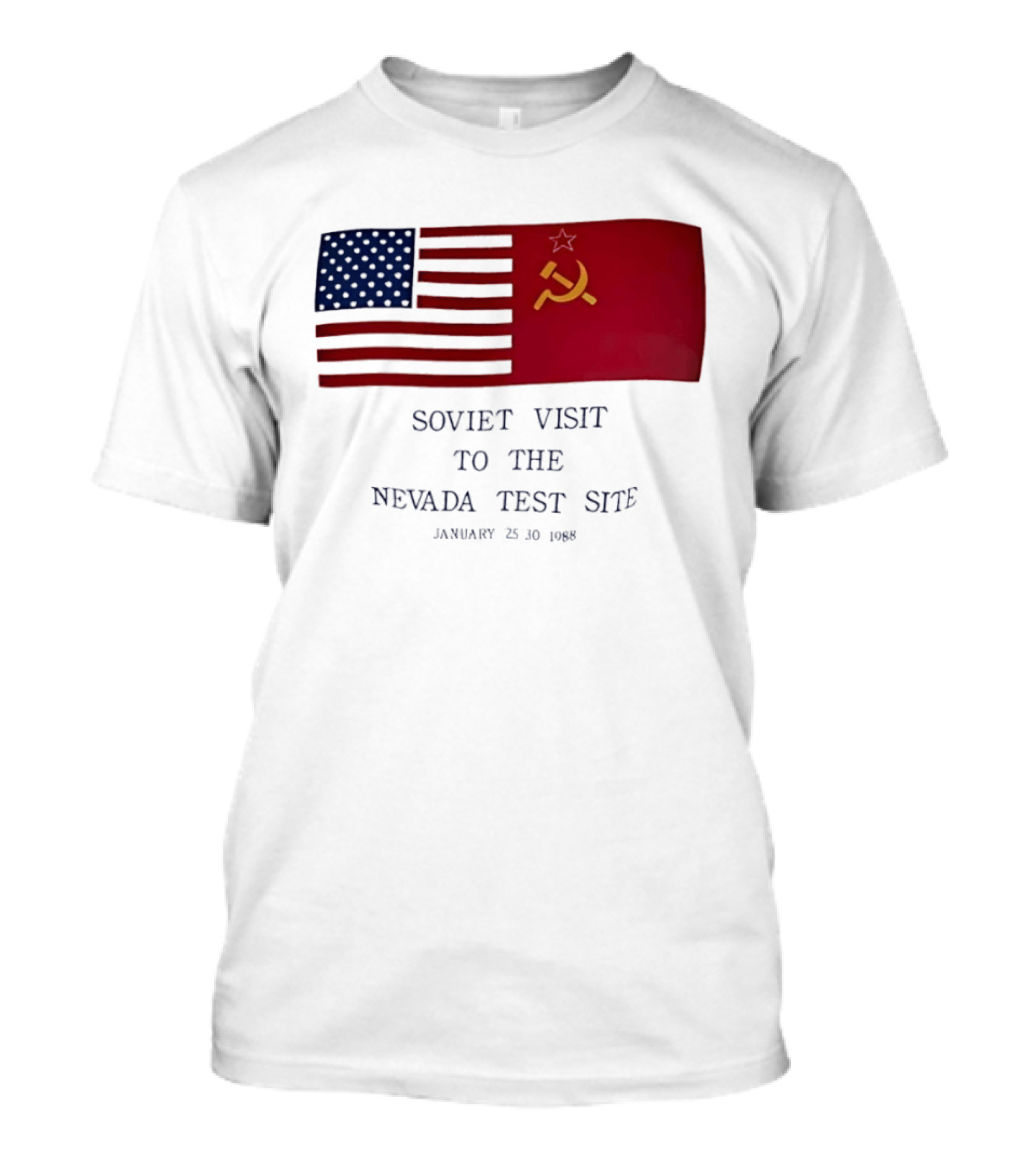 Soviet Visit To The Nevada Test Site January 28 1988 Flag T-Shirt