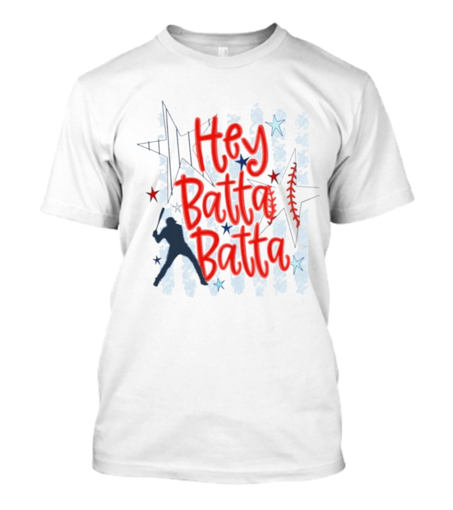 Hey Batta Batta Baseball Softball Patriotic Stars And Stripes USA T-Shirt
