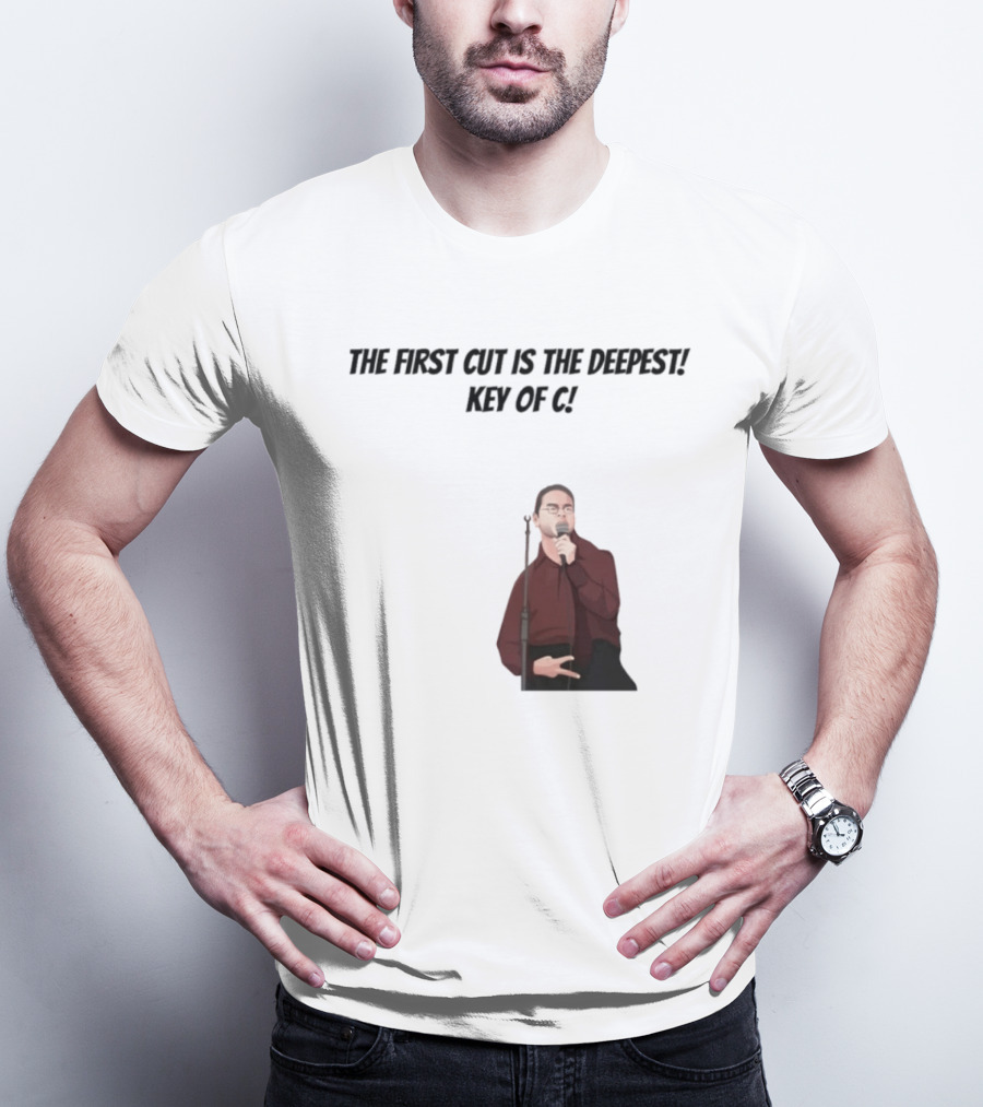 Max And Paddy The First Cut Is The Deepest Key Of C T-Shirt