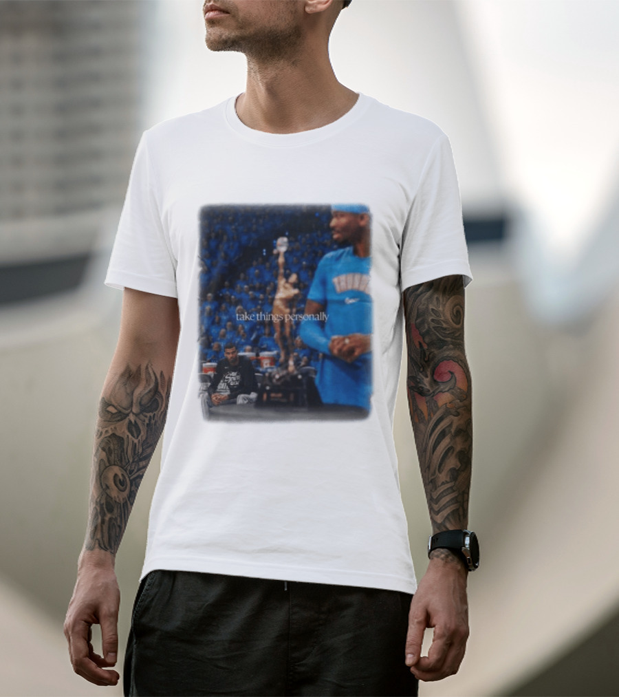 NBA Take Things Personally Oklahoma Basketball Official Fan Merchandise T-Shirt