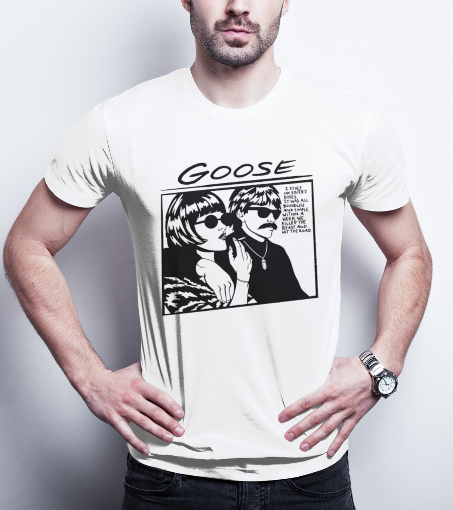 Goose I Stole My Sister's Doses Boundless Simple Week T-Shirt