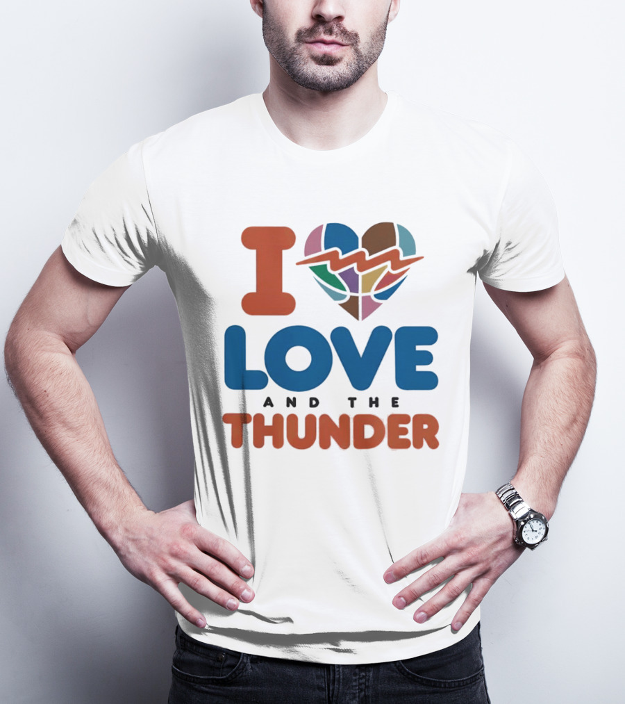 I Love Heart And The Thunder Oklahoma City Thunder NBA Team Basketball T-Shirt