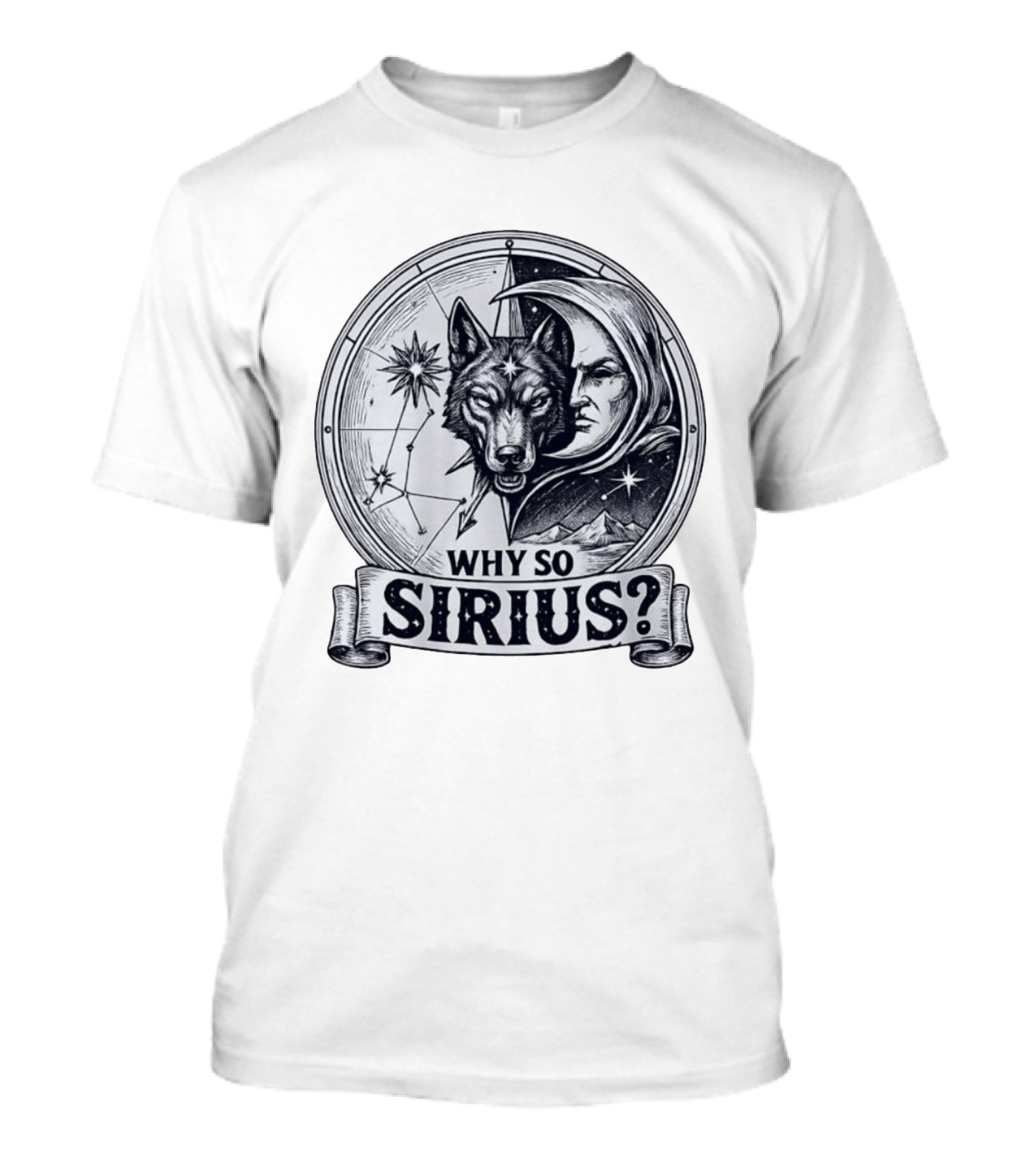 Why So Sirius Wolf Moon Constellation Astronomy Space Science T-Shirt