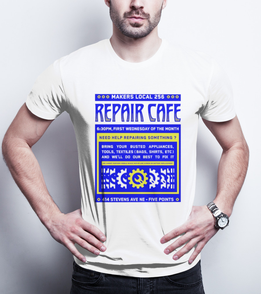 Makers Local 256 Repair Cafe Need Help Repairing Something Wrench T-Shirt