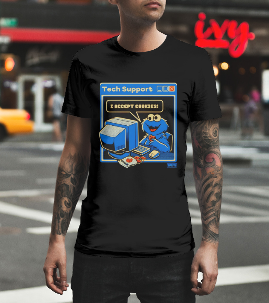 Tech Support I Accept Cookies Cookie Monster Computer Humor T-Shirt