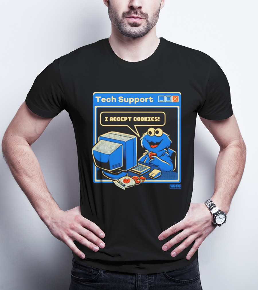 Tech Support I Accept Cookies Cookie Monster Computer Humor T-Shirt