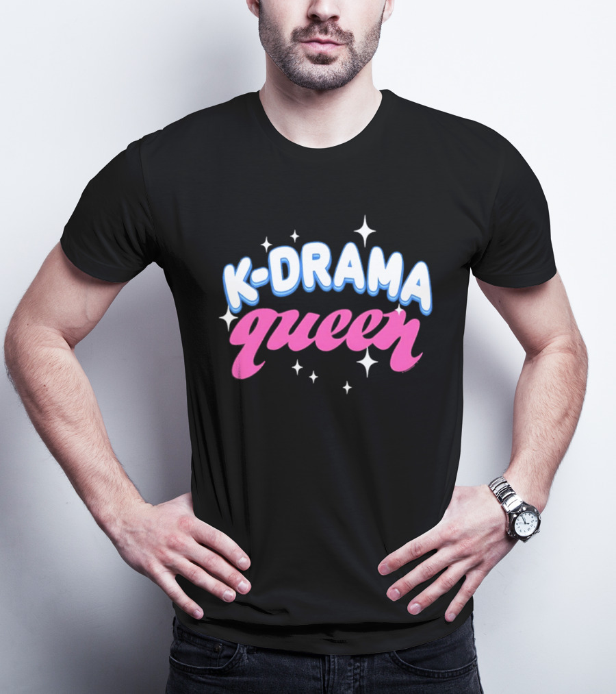 K Drama Queen Stars Korean Drama Trending 2026 T-Shirt