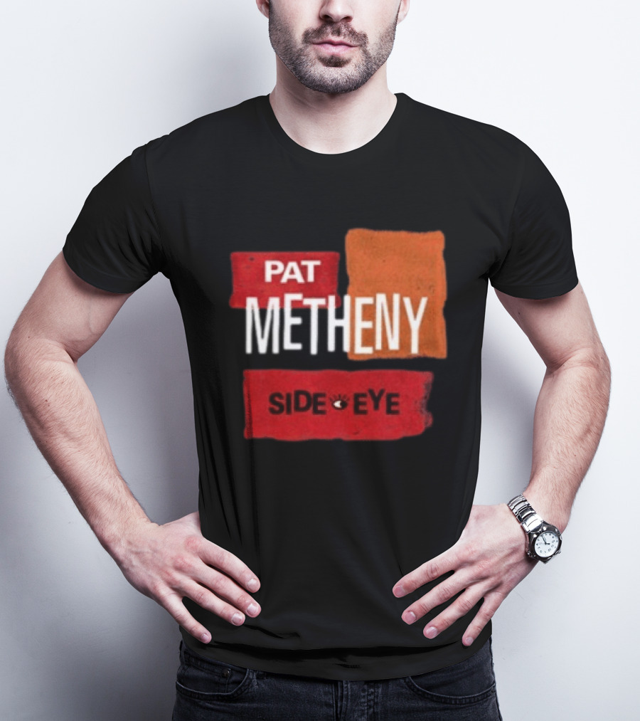Pat Metheny Side Eye Summer 2023 Tour Live Experience T-Shirt