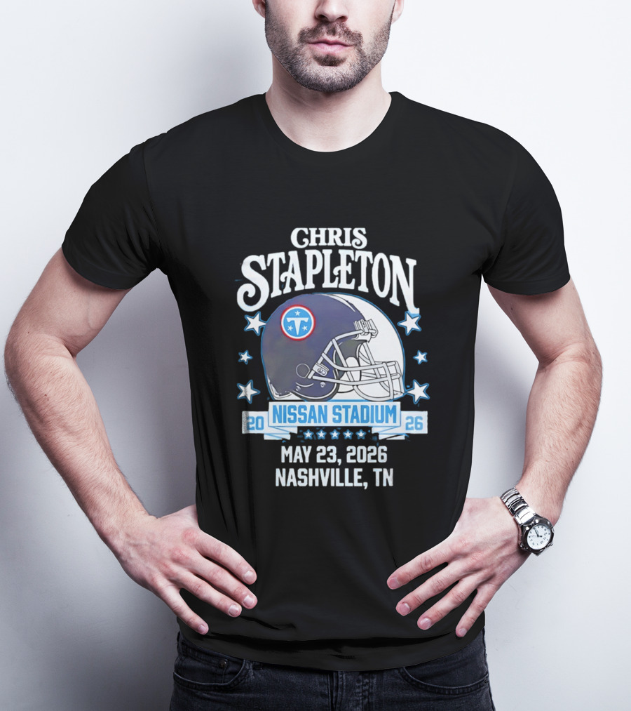 Chris Stapleton Nissan Stadium Tennessee Titans May 23 2026 Nashville TN T-Shirt
