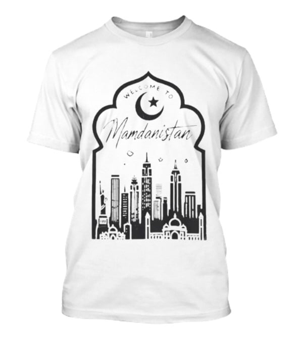 Welcome To Mamdanistan 2026 Back Skyline Crescent Star T-Shirt