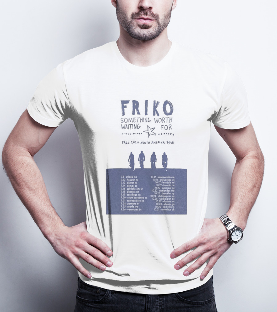 Friko Something Worth Waiting For 2026 North America Tour Dates And Cities T-Shirt