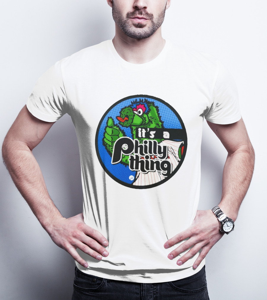 It's A Philly Phanatic Thing T-Shirt