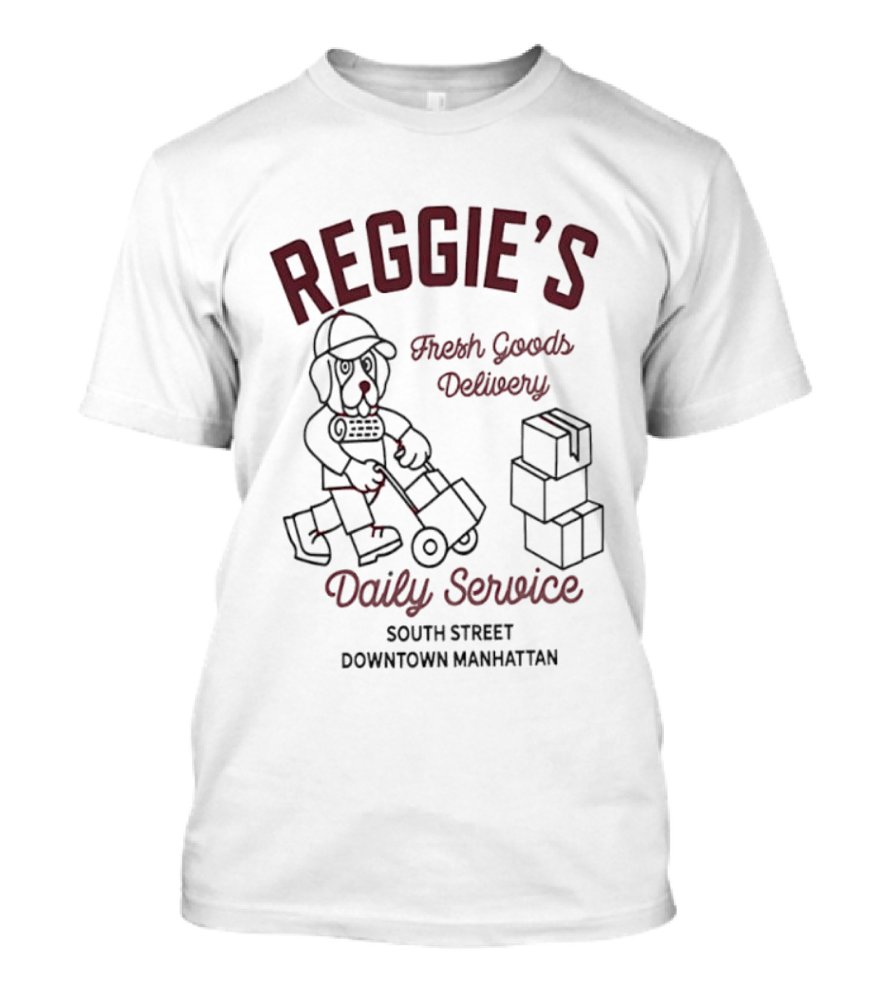 Reggie's Fresh Goods Delivery Daily Service South Street Downtown Manhattan T-Shirt