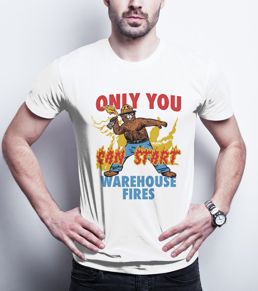 Smokey Bear Only You Can Start Warehouse Fires T-Shirt