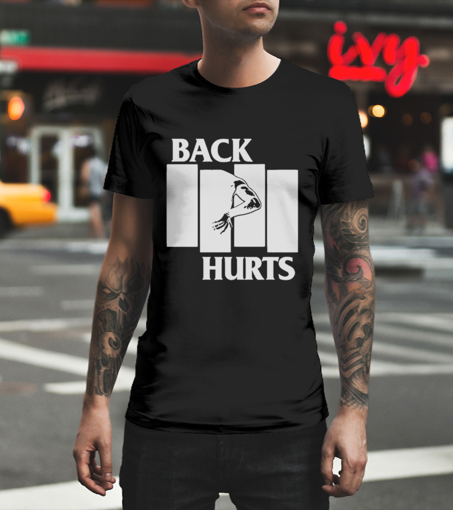 Back Hurts Black Flag T-Shirt