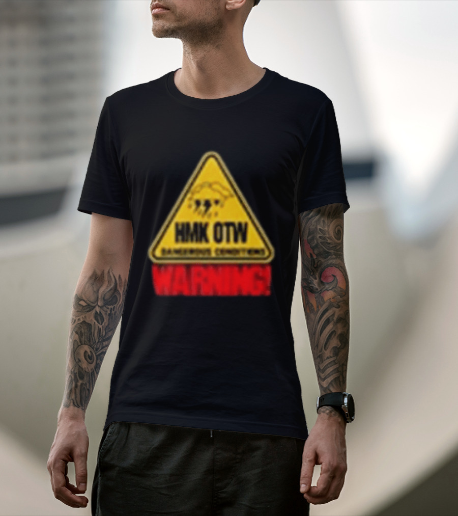 HMK OTW Dangerous Conditions Warning T-Shirt