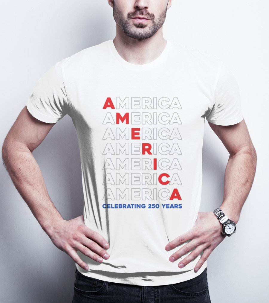 AMERICA Celebrating 250 Years United States Anniversary Bold Red Blue T-Shirt