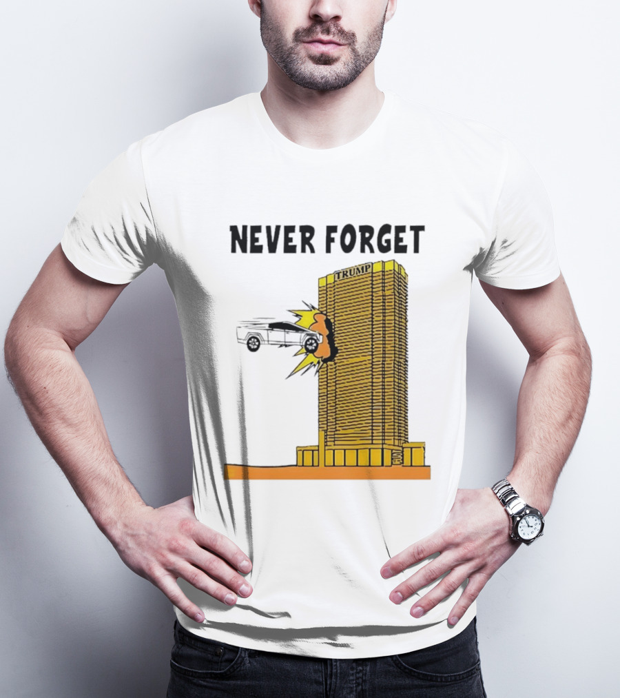 Never Forget Trump Tower Tesla Crash T-Shirt