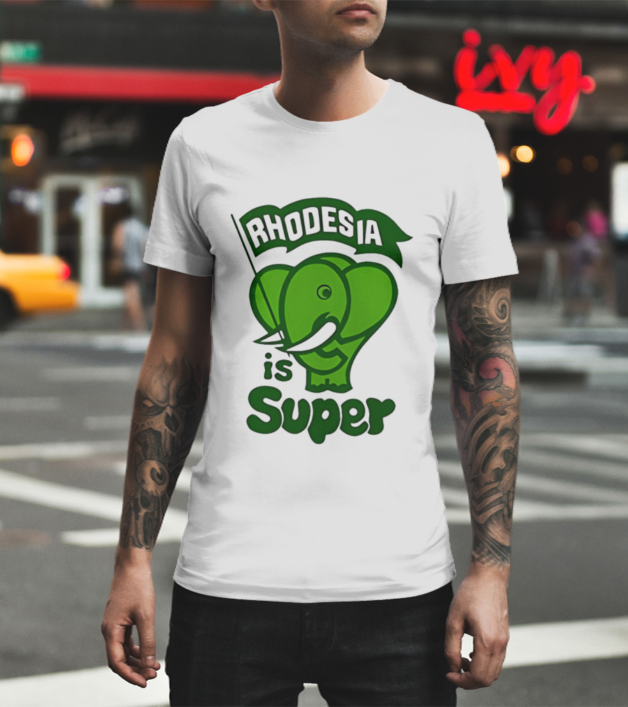 Rhodesia Elephant Green Is Super T-Shirt
