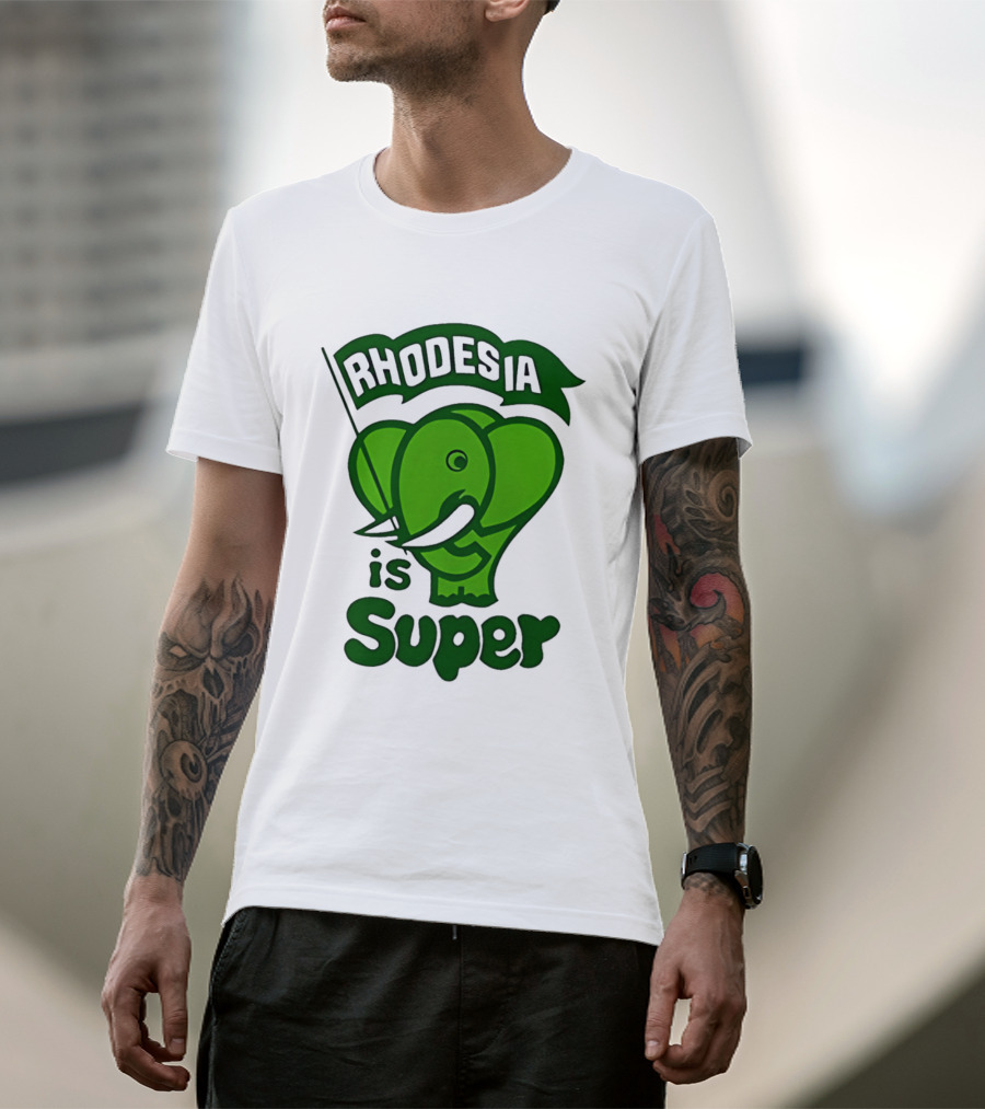 Rhodesia Elephant Green Is Super T-Shirt
