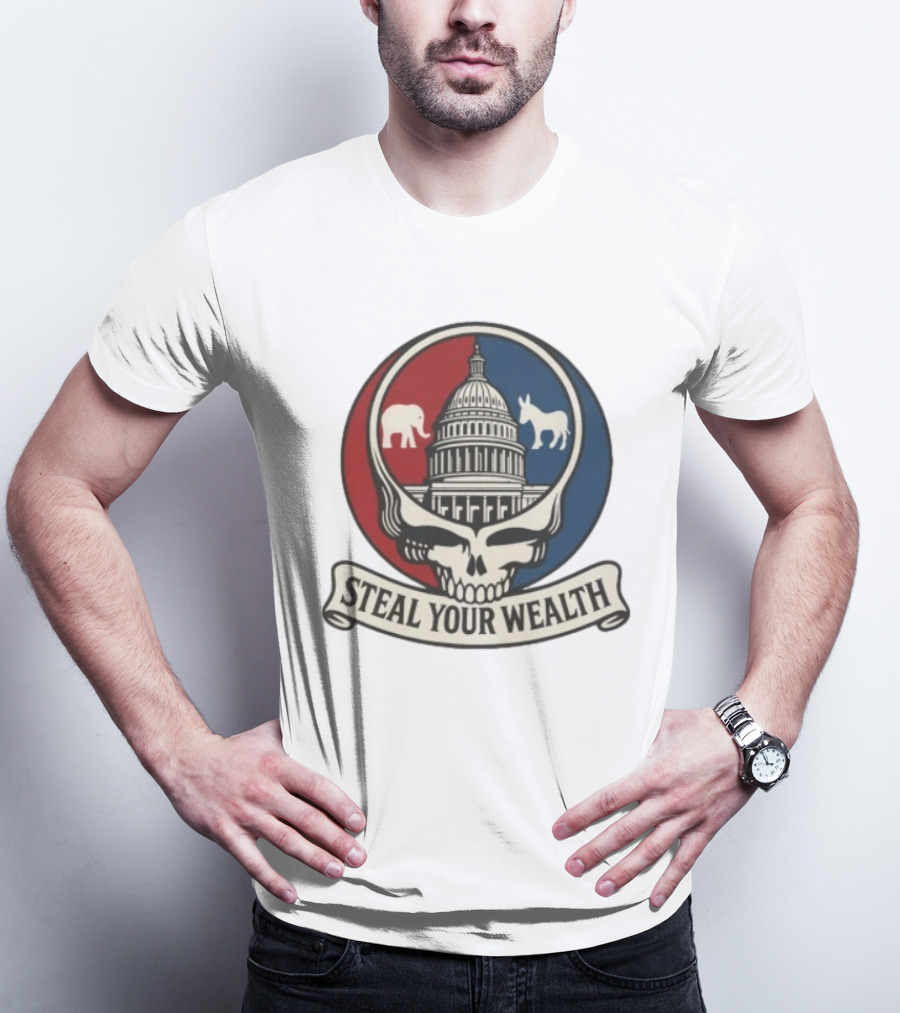 Uncle Scam Steal Your Wealth Capitol Skull Elephant Donkey T-Shirt