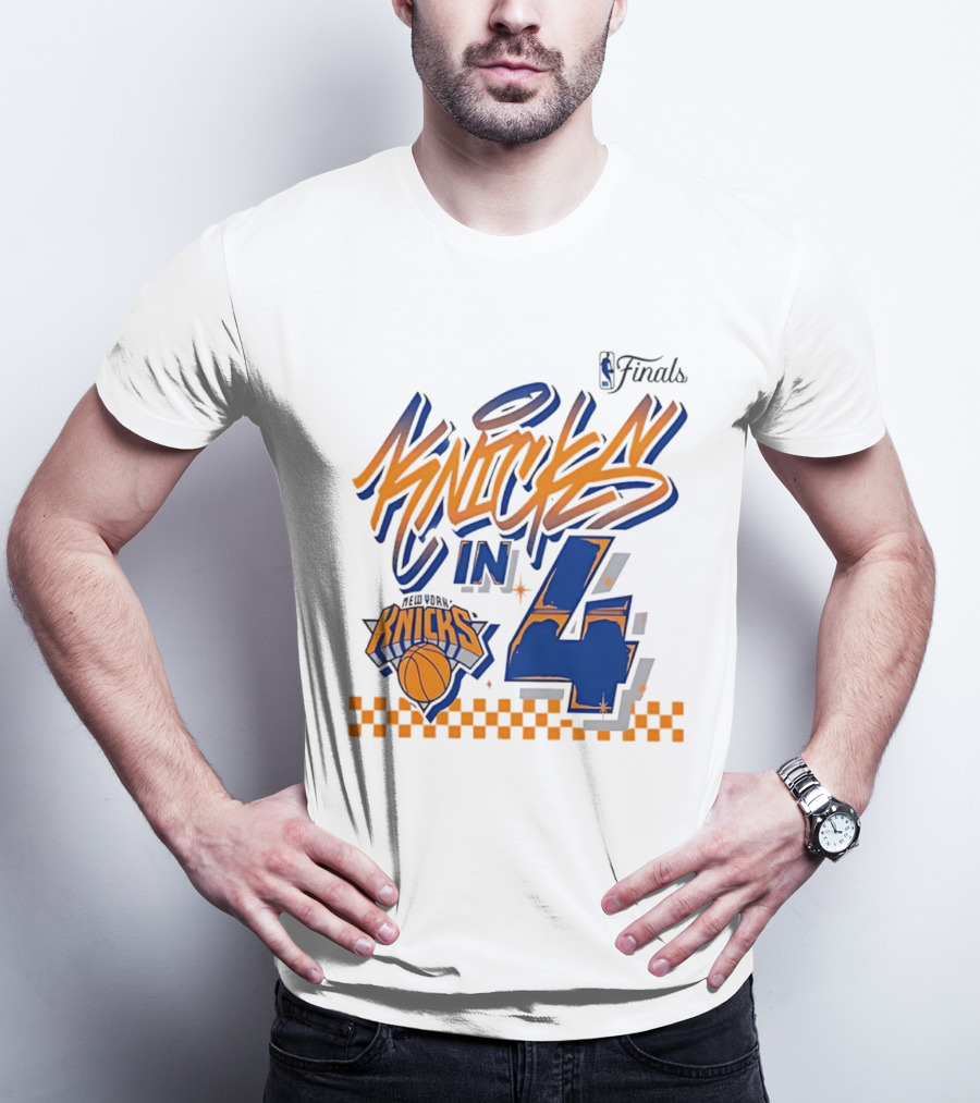New York Knicks NBA Finals Knicks In 4 Finals Series Basketball T-Shirt