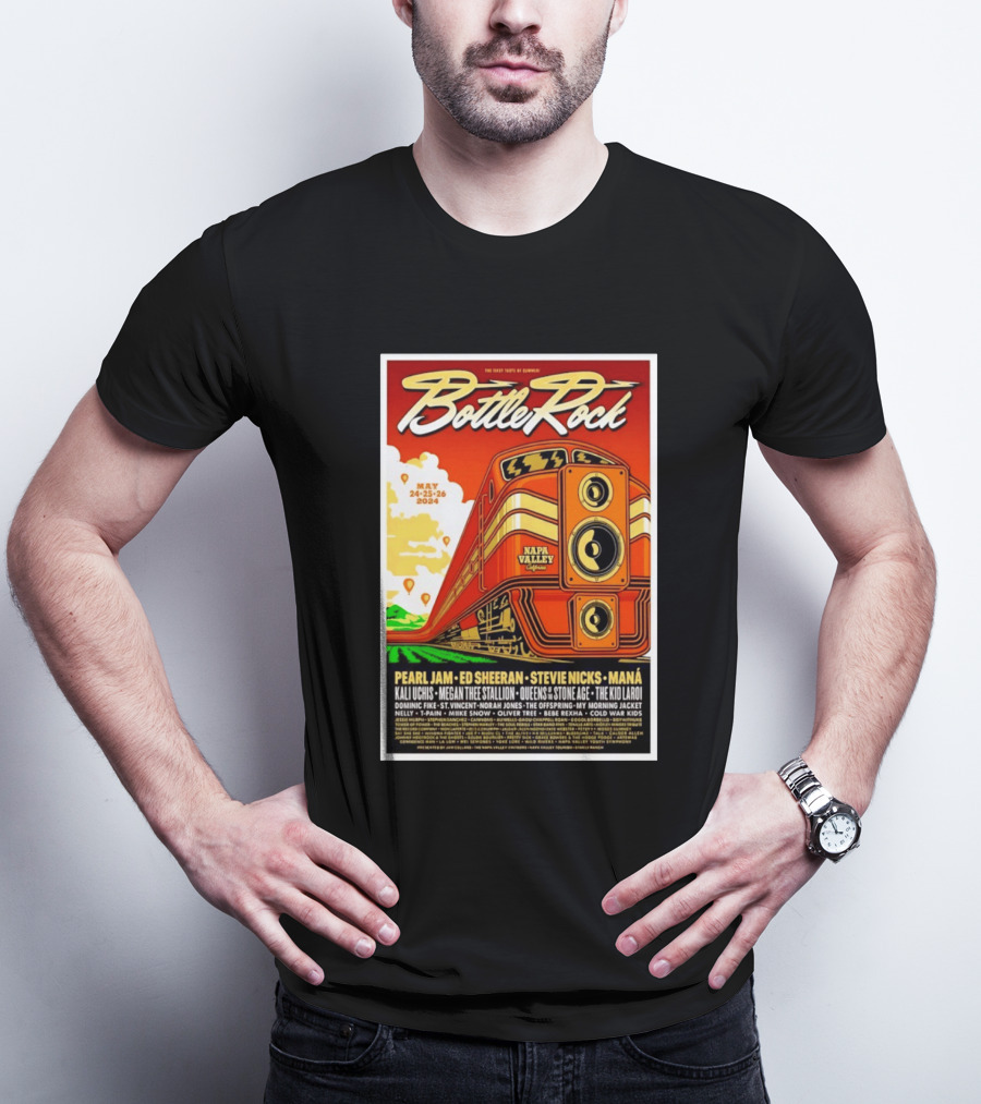 BottleRock Napa Valley May 24 26 2024 Pearl Jam Ed Sheeran Stevie Nicks Maná Napa Valley California T-Shirt