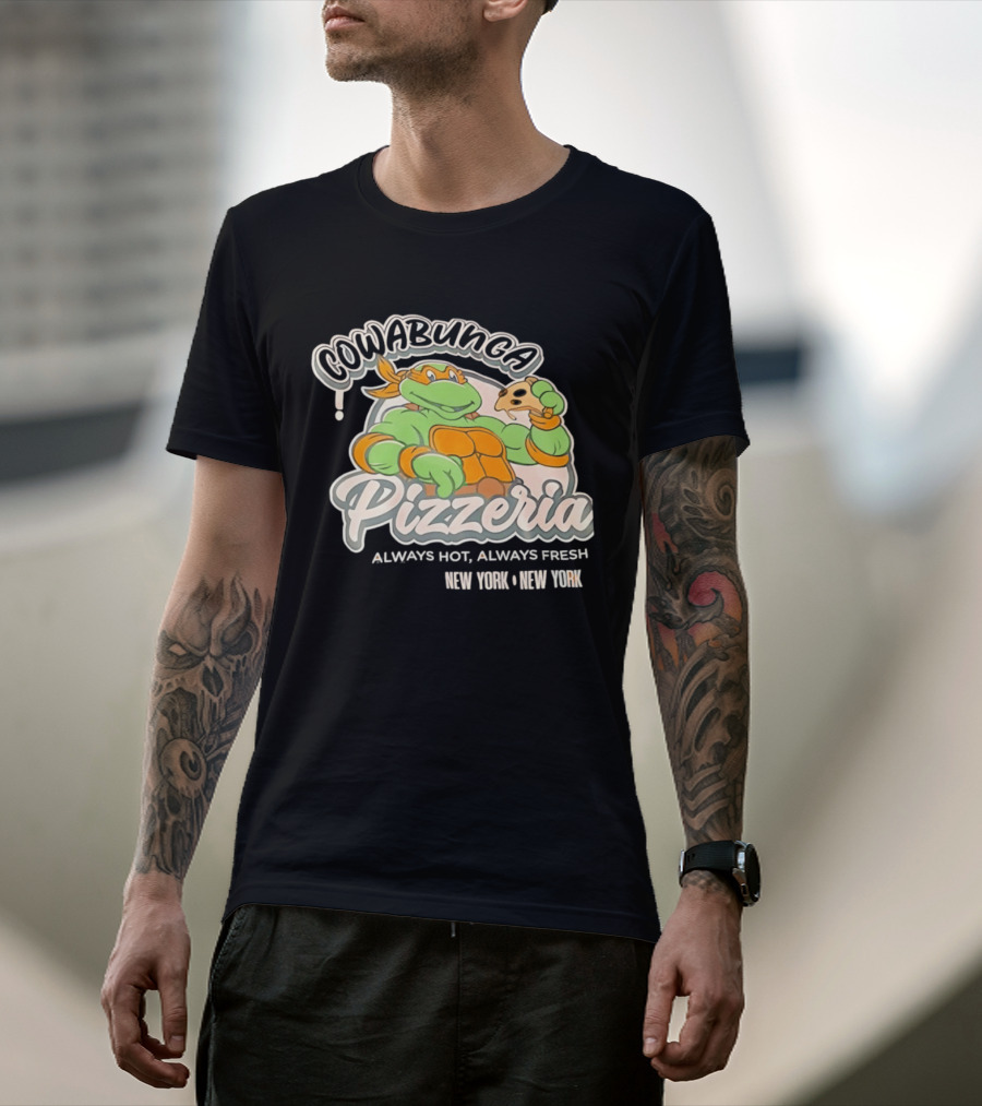 Cowabunga Pizzeria Always Hot Always Fresh New York Pizza Lover Turtle T-Shirt