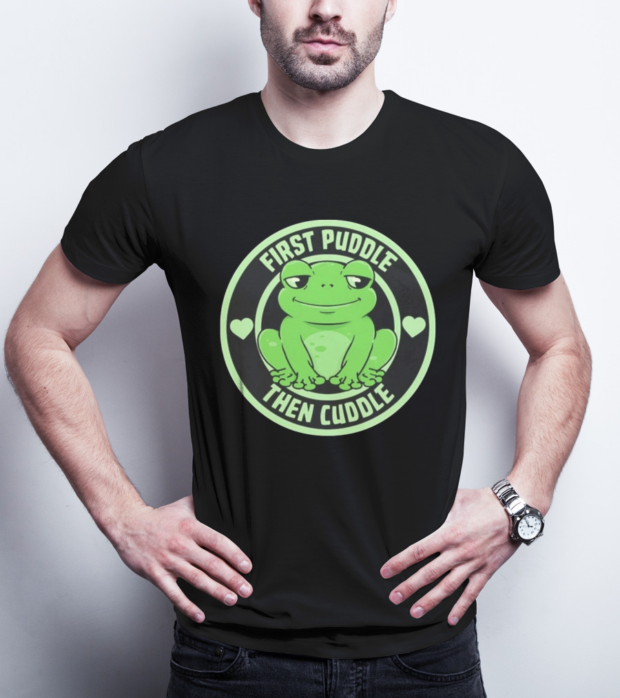 First Puddle Then Cuddle Frog With Hearts T-Shirt