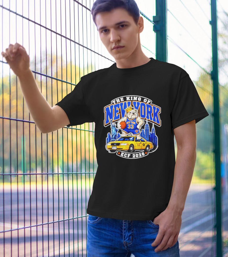 New York Knicks The King Of New York ECF 2026 Bulldog Statue Of Liberty Skyline Taxi T-Shirt